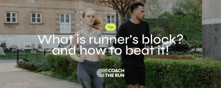 What is runner's block? And how to beat it! | Coach the Run